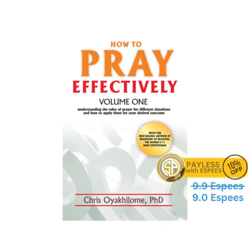 How To Pray Effectively - Volume 1